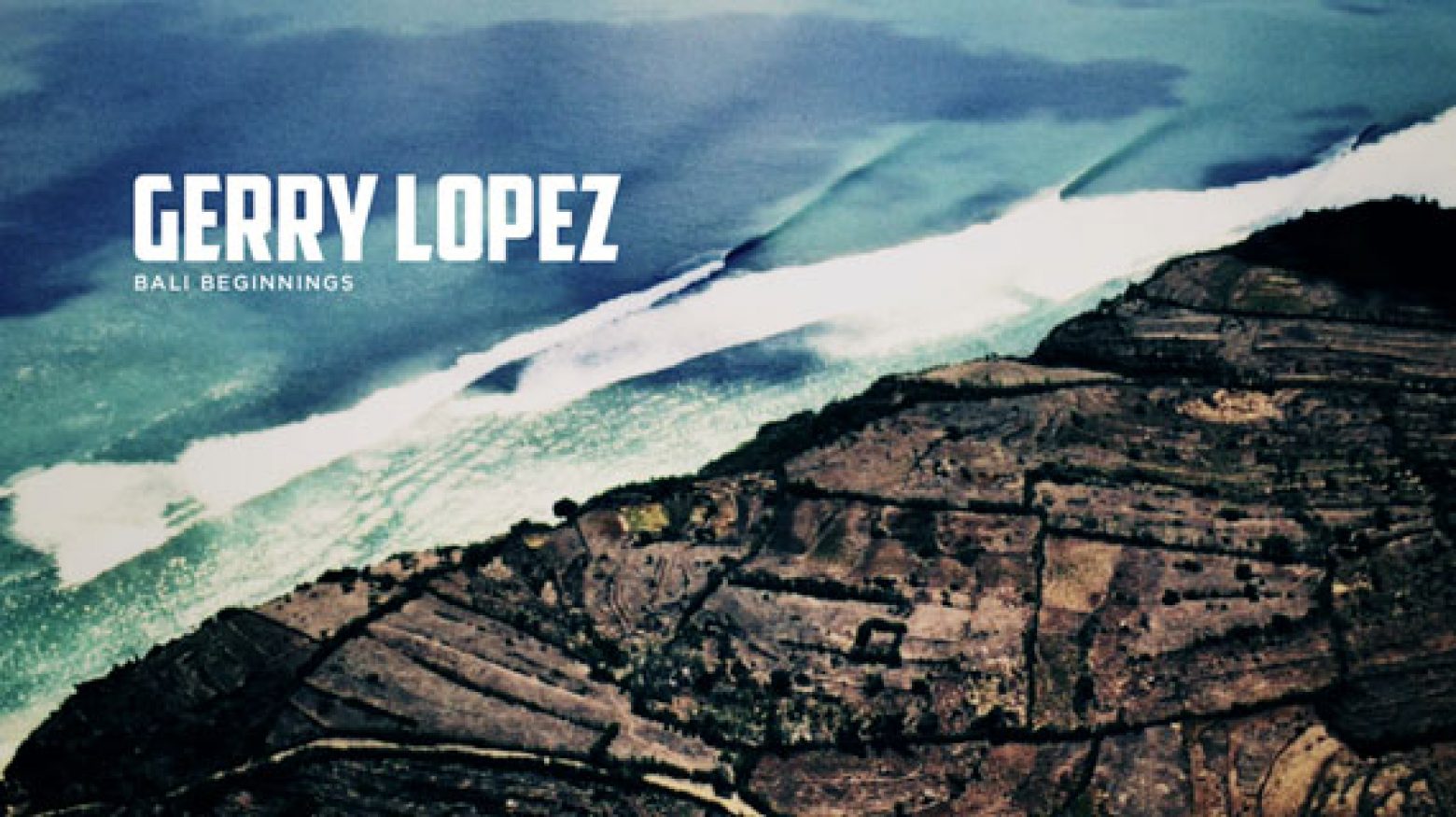 Talk Story: Gerry Lopez, Bali Beginnings