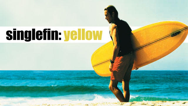 Why It Matters: ‘Singlefin: Yellow’